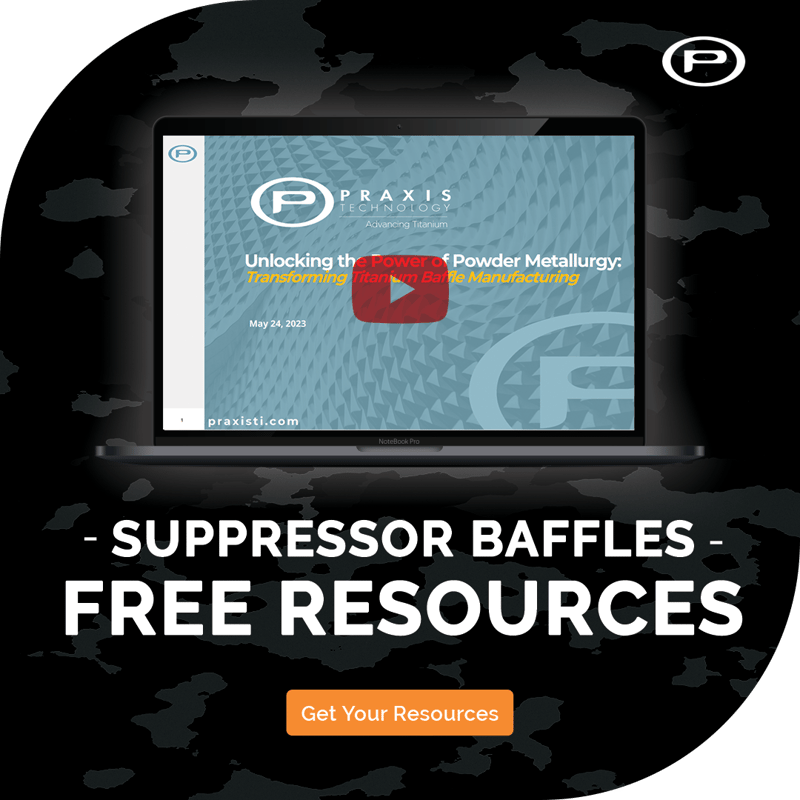 Titanium Suppressor Baffles | Manufacturing | Praxis Technology